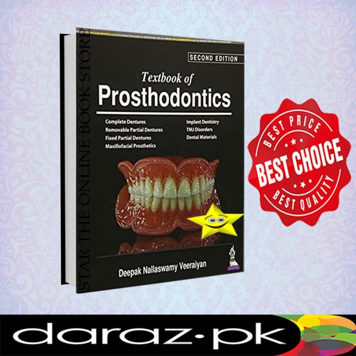 Textbook of Prosthodontics 2nd Edition by Deepak Nallaswamy Veeraiyan ...