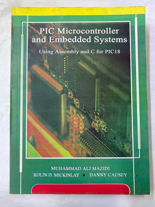 PIC MICROCONTROLLER AND EMBEDDED SYSTEM BY MUHAMMAD ALI MAZIDI | Daraz.pk