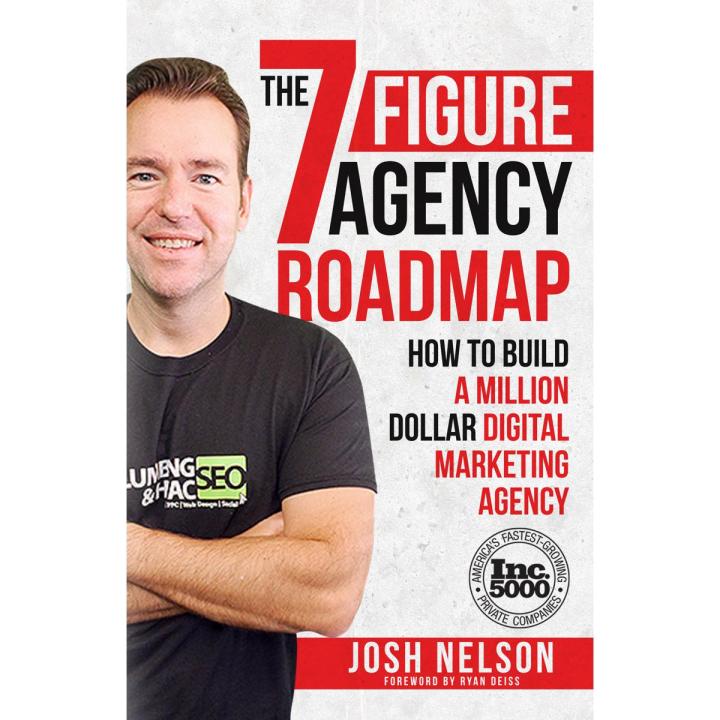 The Seven Figure Agency Roadmap by Josh Nelson [Books Been] | Daraz.pk