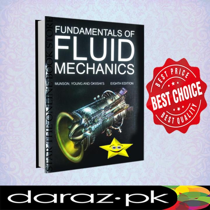 Fundamentals of Fluid Mechanics 8th Edition by Philip M. Gerhart , Andrew L. Gerhart ,John I ...