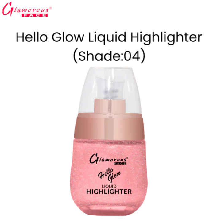 Glamorous Face Hello Glow Liquid Highlighter (Shade:04) | Daraz.pk