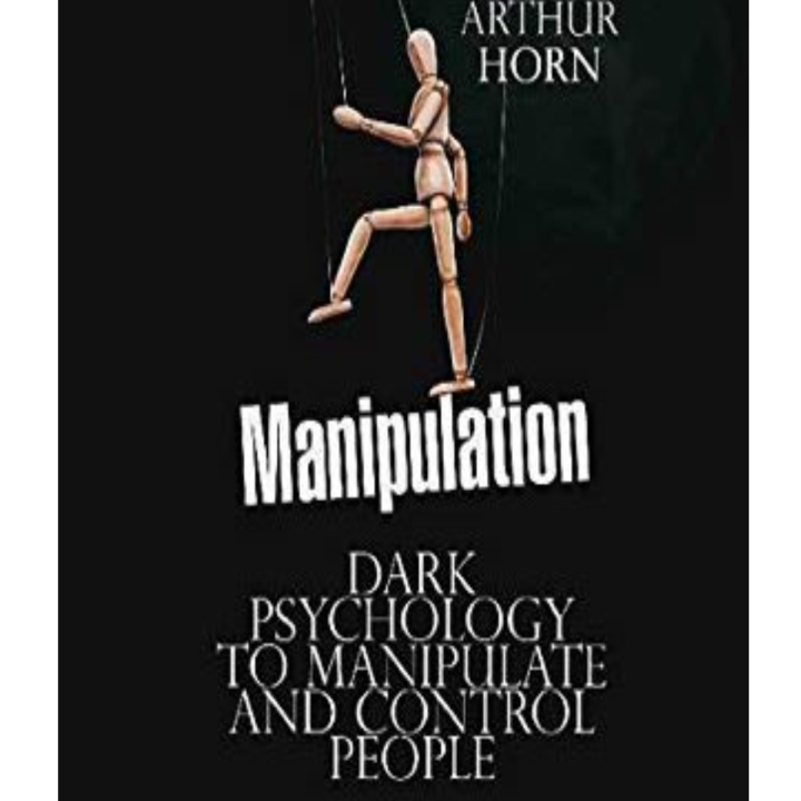 Manipulation: Dark Psychology to Manipulate and Control People | Daraz.pk