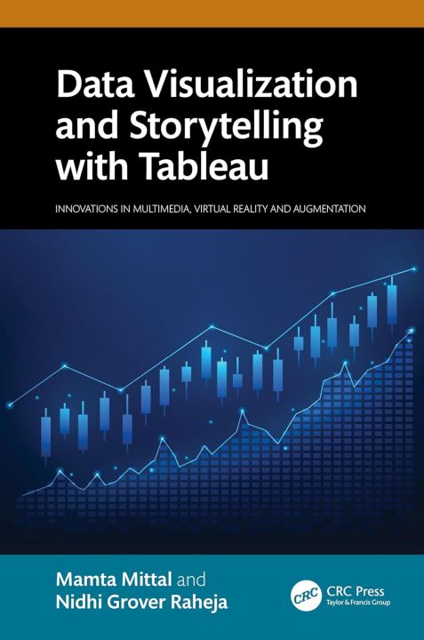 Data Visualization and Storytelling with Tableau By Mamta Mittal, Nidhi ...
