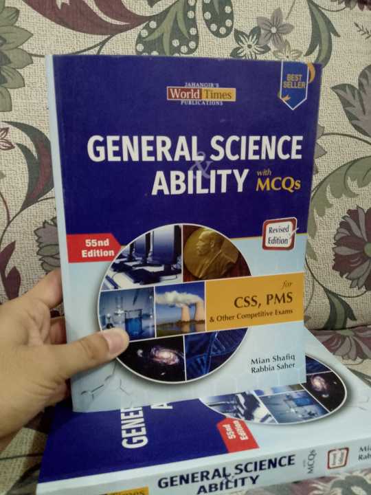 GENERAL SCIENCE ABILITY WITH MCQs WRITTEN BY MIAN SHAFIQ/RABBIA SAHER | Daraz.pk