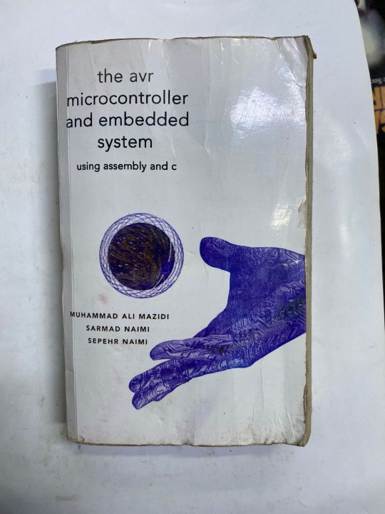 THE AVR MICROCONTROLLER AND EMBEDDED SYSTEM BY MUHAMMAD ALI MAZIDI | Daraz.pk