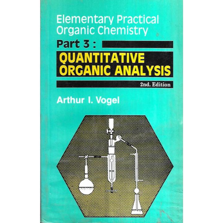 Elementary Practical Organic Chemistry Part3 Quantitative Organic ...
