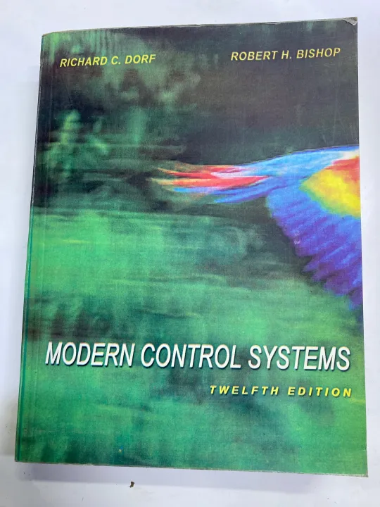 MODERN CONTROL SYSTEMS 12th EDITION BY RICHARD C DORF ROBERT H BISHOP ...