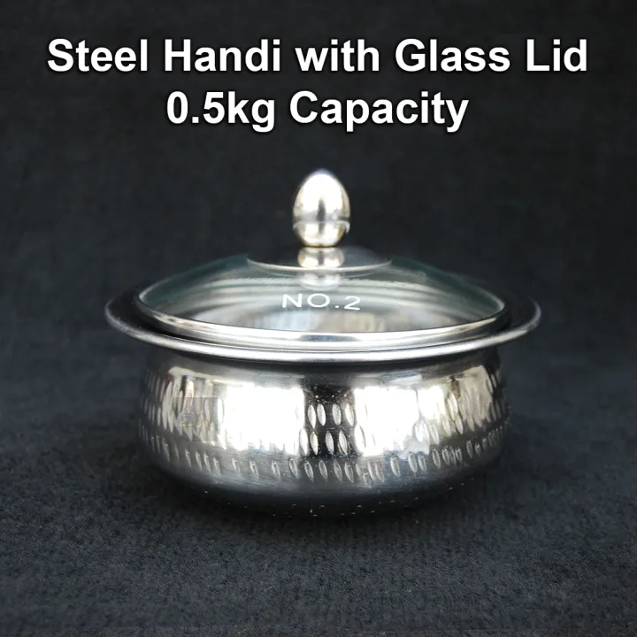 Steel Handi with Glass Lid For Serving Small size 500g Capacity Serving ...