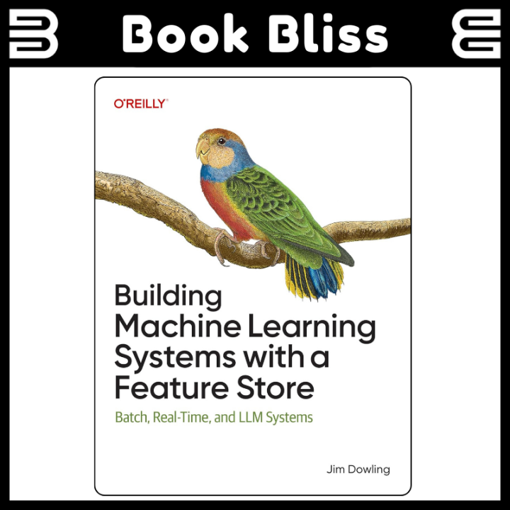 Building Machine Learning Systems with a Feature Store: Batch, Real ...
