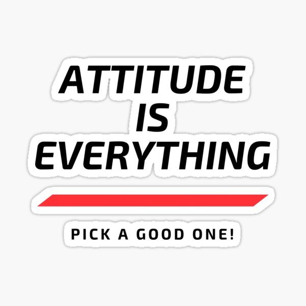 Attitude is every thing sticker Pack of 1, 3 x 2 inch sticker | Daraz.pk