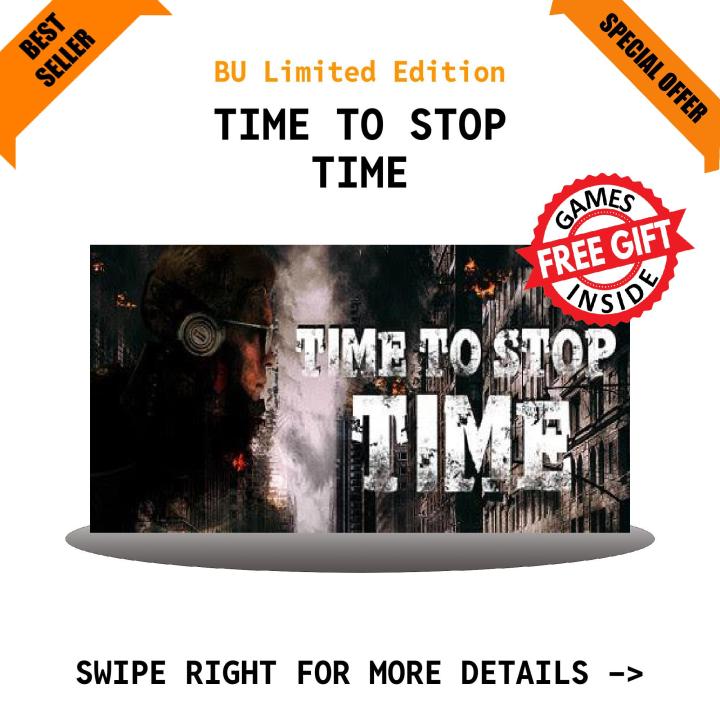TIME TO STOP TIME.JPG - Game for PC - with installation guide - GoogleDrive/MediaFire - QR Codes ...