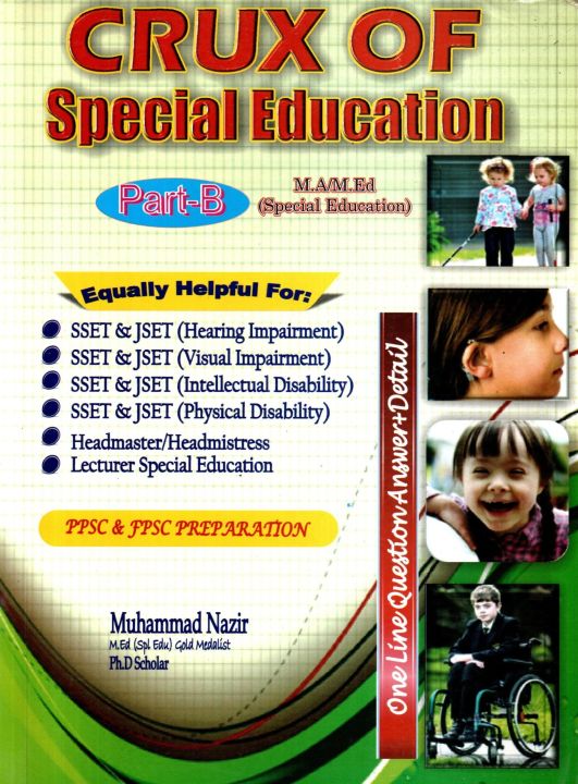 Crux Of Special Education By Muhammad Nazir Part B / M.A, M.Ed Special ... Crux Of Special Education By Muhammad Nazir Part B / M.A, M.Ed Special ...