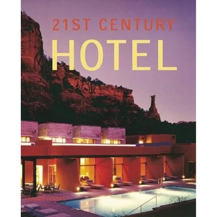 Liberty Books | 21St Century Hotel by Graham Vickers (100% Original ...