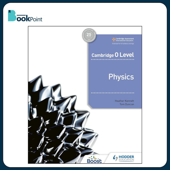 Cambridge O Level Physics Boost By Heather Kennett, Tom Duncan | Daraz.pk