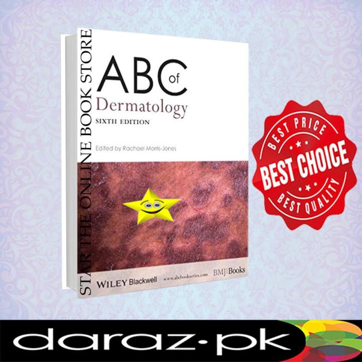 ABC of Dermatology 6th edition By Rachael Morris–Jones | Daraz.pk
