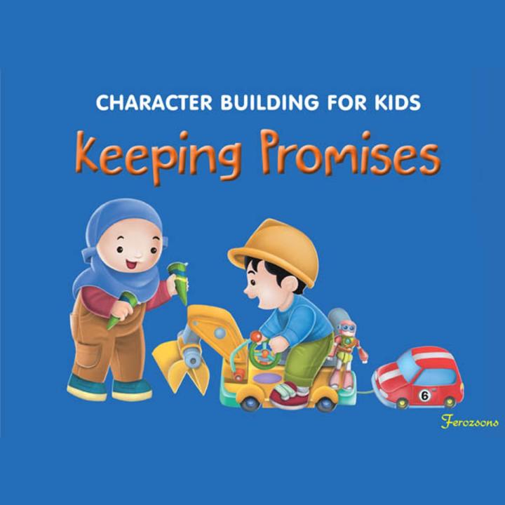 Keeping Promises (Character Building Series) by Ferozsons | Daraz.pk