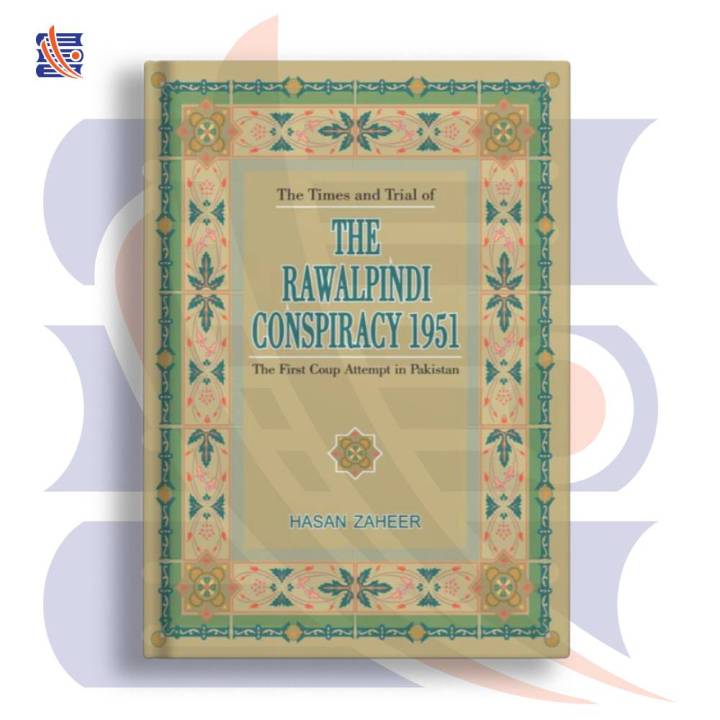 Times & Trial Of The Rawalpindi Conspiracy 1951 | Hasan Zaheer | GS ...