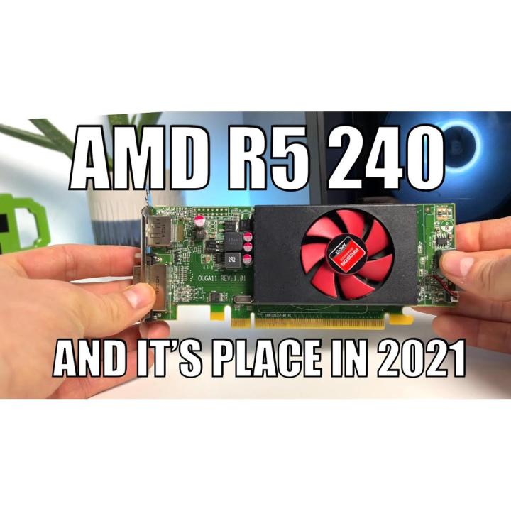 AMD Radeon R5-240 1GB DDR3 DirectX12 | Daraz.pk
