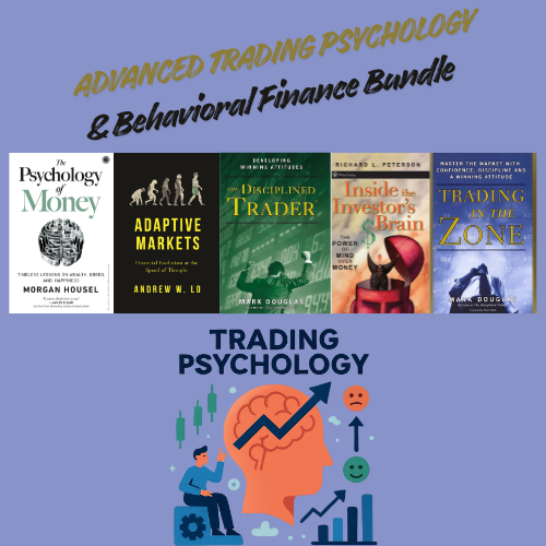 Advanced Trading Psychology & Behavioural Finance Bundle: Trading in ...