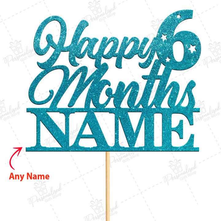 PERSONALISED Custom Happy 6 Months Birthday Cake Topper For Party ...