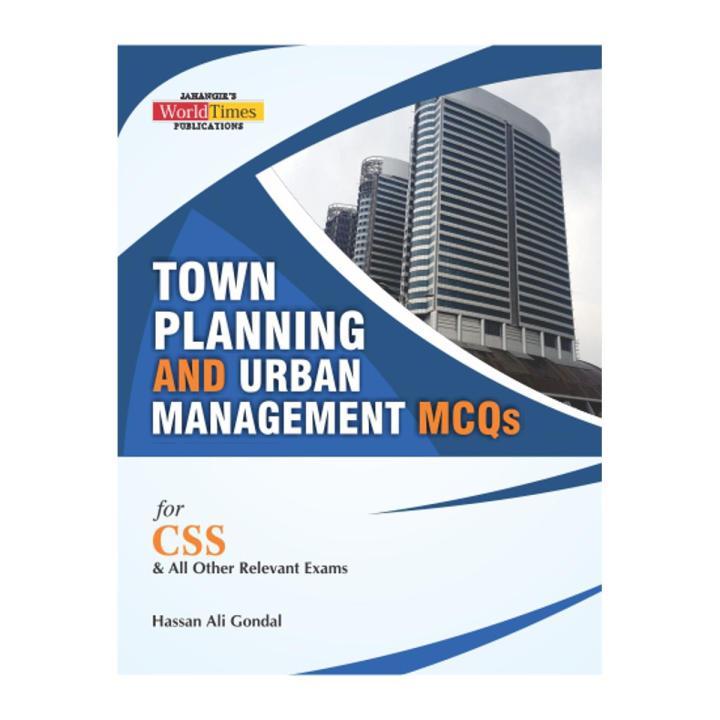 Town Planing And Urban Management MCQs for CSS and all relevant exams ...