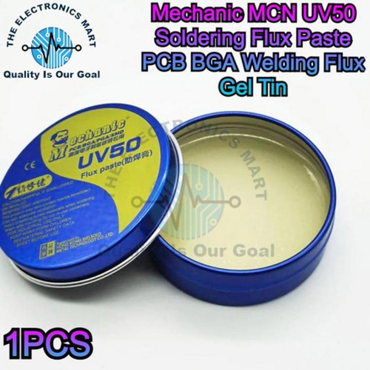 Mechanic MCN UV50 Soldering Flux Paste BGA Welding Flux Gel Tin In Pakistan | Daraz.pk