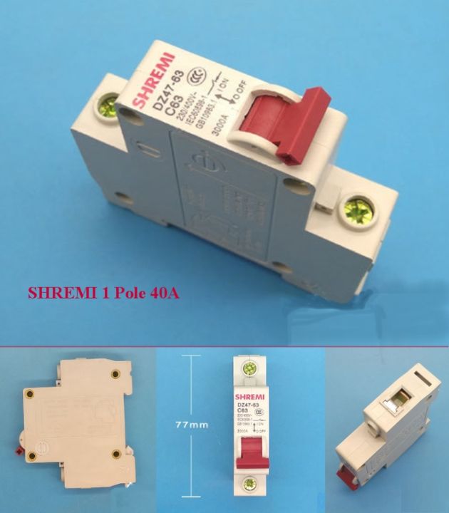 Miniature Circuit breaker SHREMI DZ47-63 1P 40A | Daraz.pk