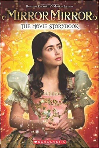 Liberty Books | Mirror Mirror: The Movie Storybook by Jenne Simon (100% ...