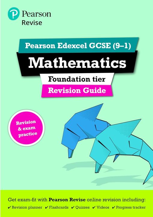 Pearson Edexcel GCSE 9 1 Mathematics Foundation tier Revision Guide ...