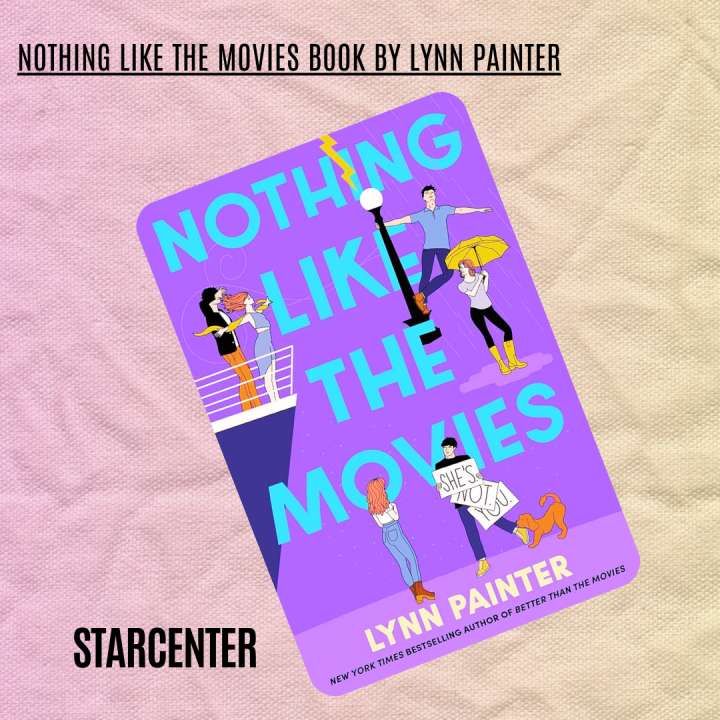 Nothing Like the Movies Book by Lynn Painter | Daraz.pk