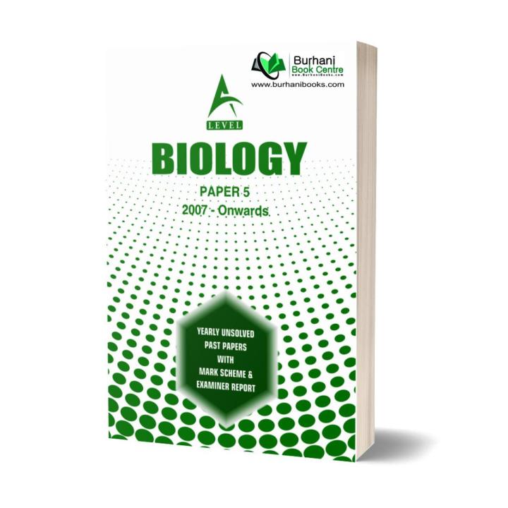 Biology A Levels Paper 5 (Unsolved Yearly with Marking Schemes ...