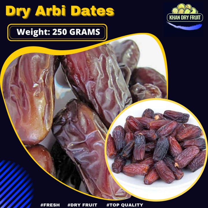 Dry Arbai Dates Khajoor Large size Fresh Quality 250Grams | Daraz.pk