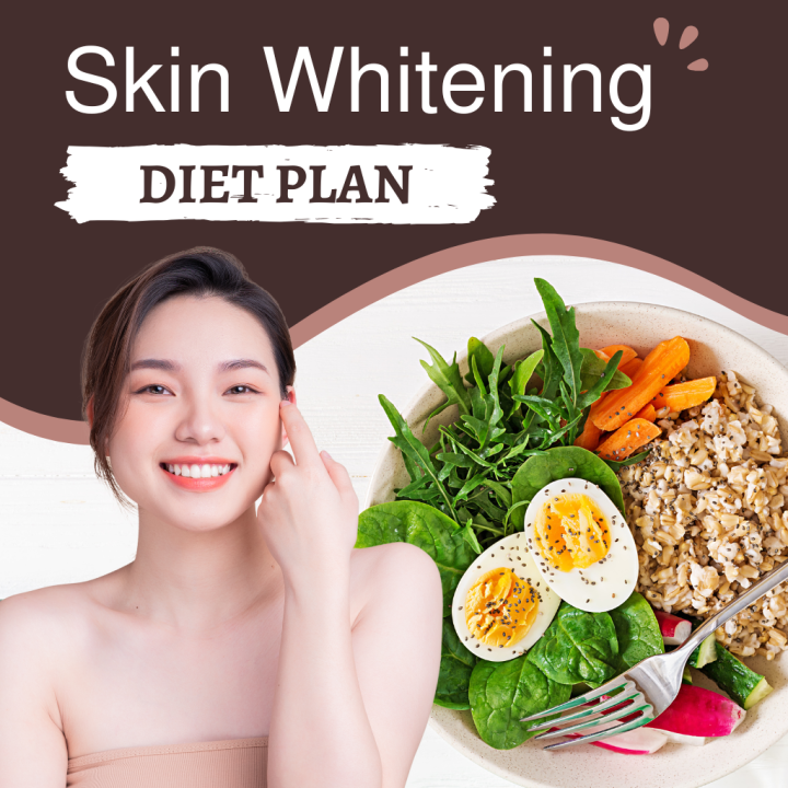 Skin Whitening Diet Plan - Easy Nutrition Plan - Meal Plan for Natural ...