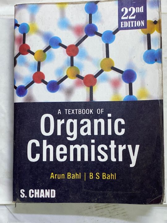 ORGANIC CHEMISTRY 22ND EDITION BY. ARUN BAHL BS BAHL S CHAND | Daraz.pk