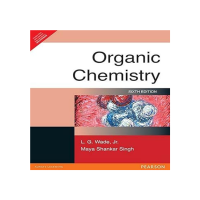 Organic Chemistry BY JR L. G. Wade (ORIGINAL BOOK) (BEST SELLING BOOK ...