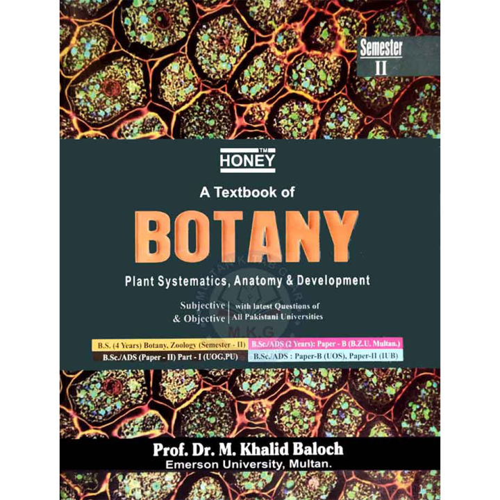 Honey A Textbook of Botany Plant Systematic, Anatomy & Development BS Semester 2, Subjective and ...