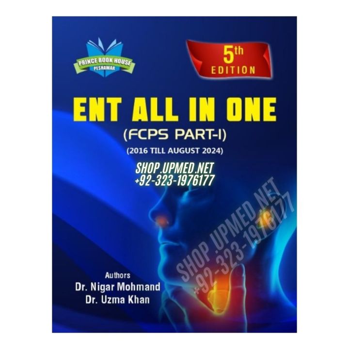 ENT All in One FCPS Part 1 – 5th Edition by Dr. Nigar Mohmand – Best ...