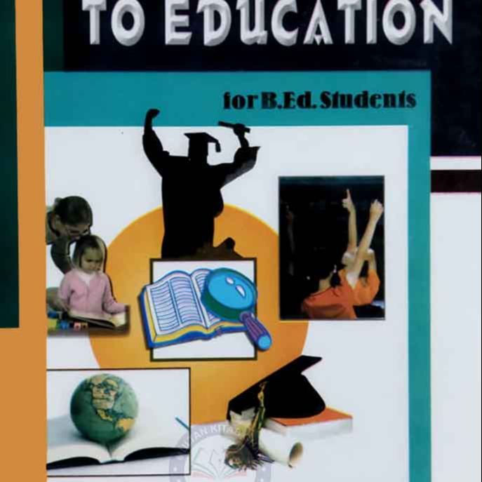 introduction to Education for B.Ed education by Prof Pervaiz Iqbal ...