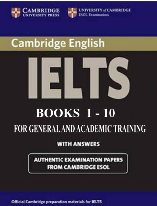 Cambridge IELTS Training Books 1 to 10 For General and Academic ...