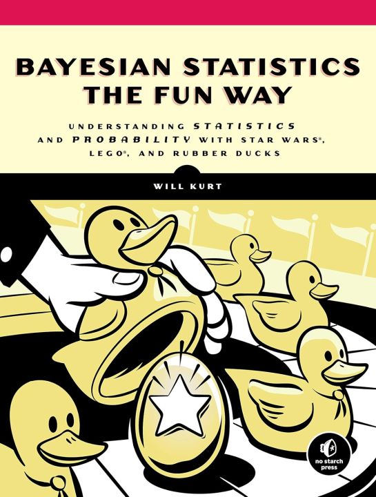 Bayesian Statistics the Fun Way by Will Kurt | Daraz.pk