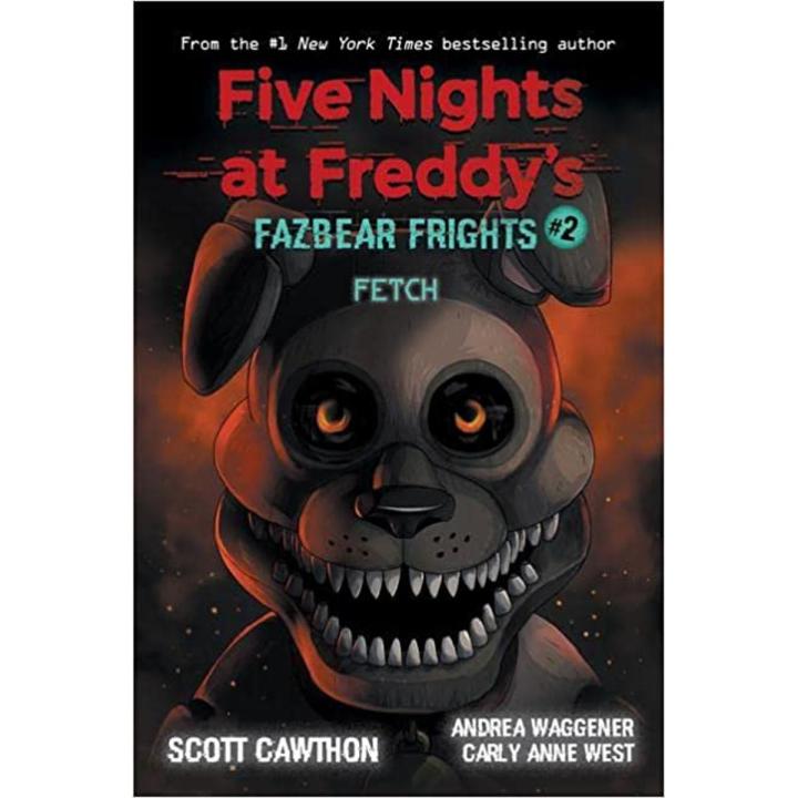 Liberty Books | Fetch (Five Nights At Freddy's: Fazbear Frights #2 ...