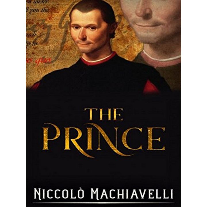 The Prince by Niccolo Machiavelli, Politics, Power, Leadership ...