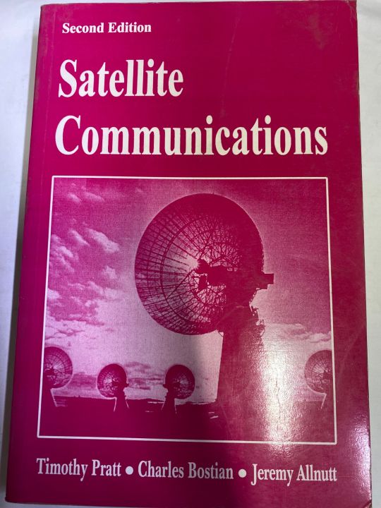 SATELLITE COMMUNICATIONS 2nd EDITION BY TIMOTHY PRATT CHARLES BOSTIAN ...