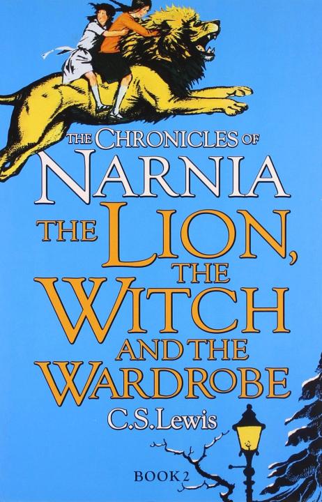 The Lion, the Witch and the Wardrobe Novel by C. S. Lewis (The ...
