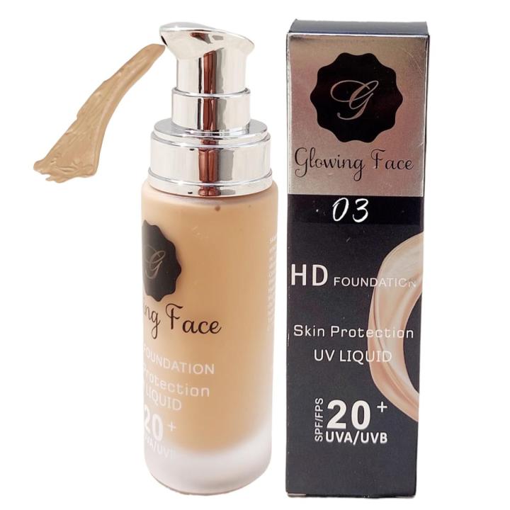Glowing Face HD UV Skin Protection Bottle Foundation 30ml - Shade 03 ...
