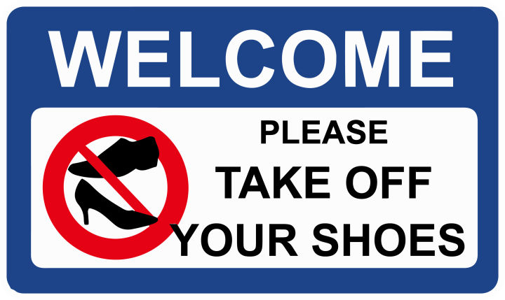 SMRT Welcome - Please take off your Shoes Sign - PVC Sticker ...