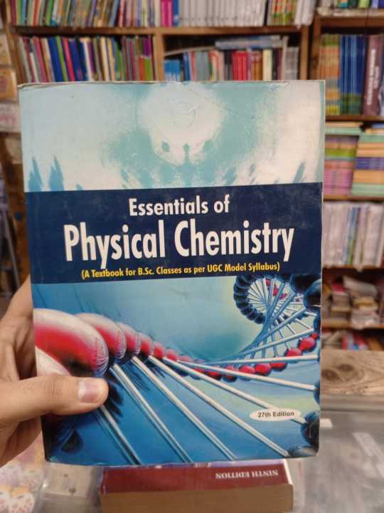 Essentials Of Physical Chemistry By Arun Bahal B S Bahl G D Toli 27th Edition Darazpk 