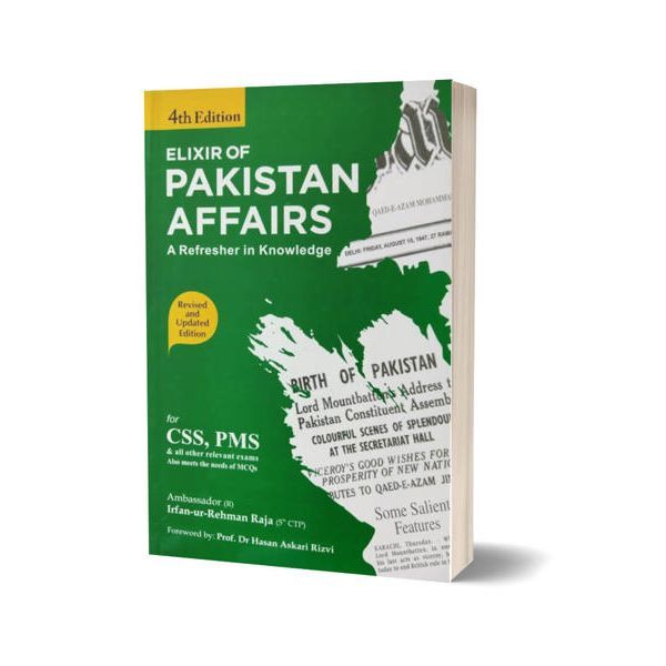 Elixir of Pakistan Affairs For CSS PMS By Irfan Ur Rehman Raja-JWT ...