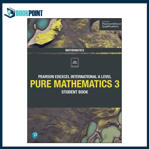 Pearson Edexcel International A Level Mathematics Pure Mathematics 3 ...