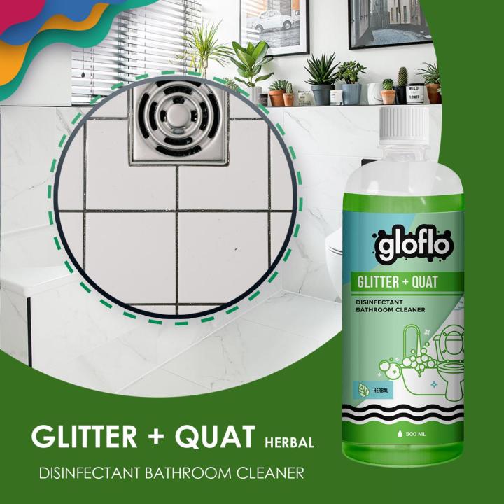 GLOFLO GLITTER + QUAT (HERBAL) | BATHROOM, FLOOR TILE, SINK & BASIN ...